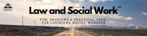 Upcoming CEU – CEU for Louisiana Social Workers